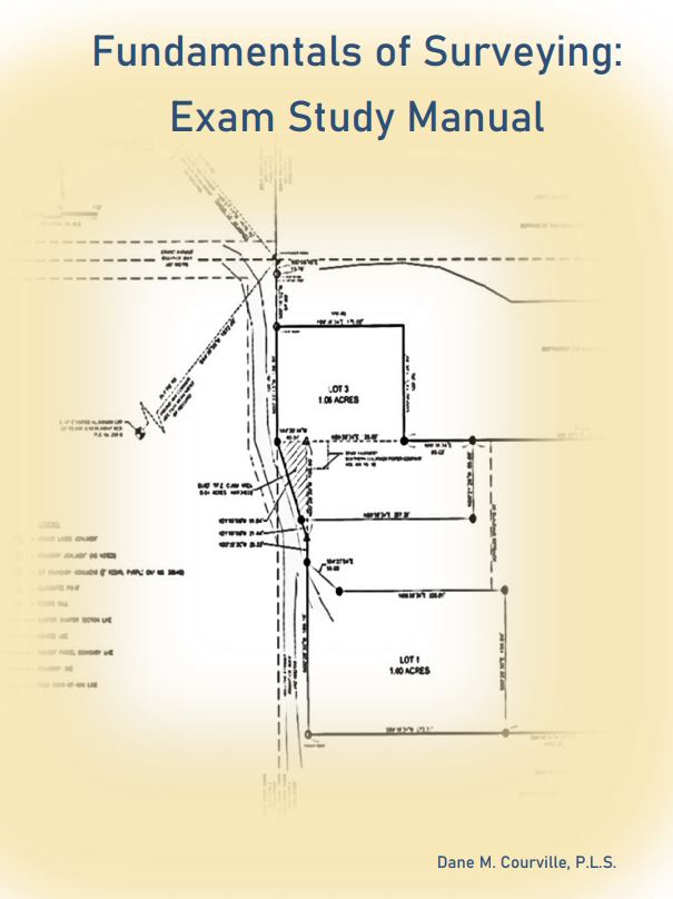 Fundamentals of Surveying: Exam Study Manual – SurveyingManual