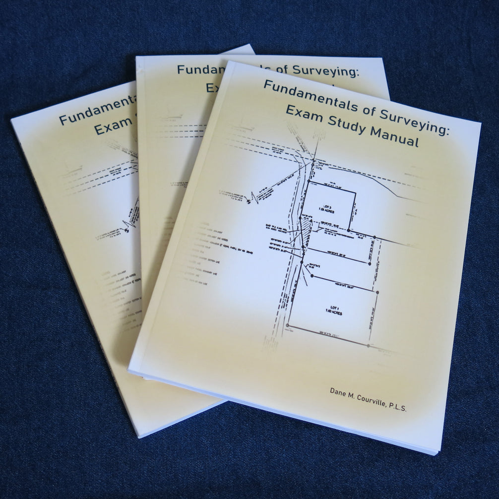 Fundamentals of Surveying: Exam Study Manual THREE PACK – SurveyingManual